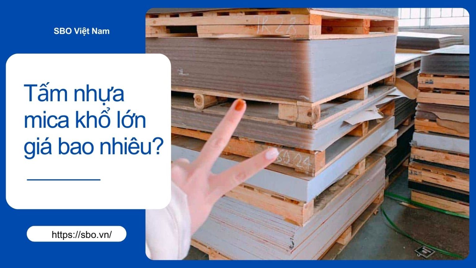 Bảng báo giá tấm nhựa mica trong suốt thay kính FS000 » SBO Việt Nam