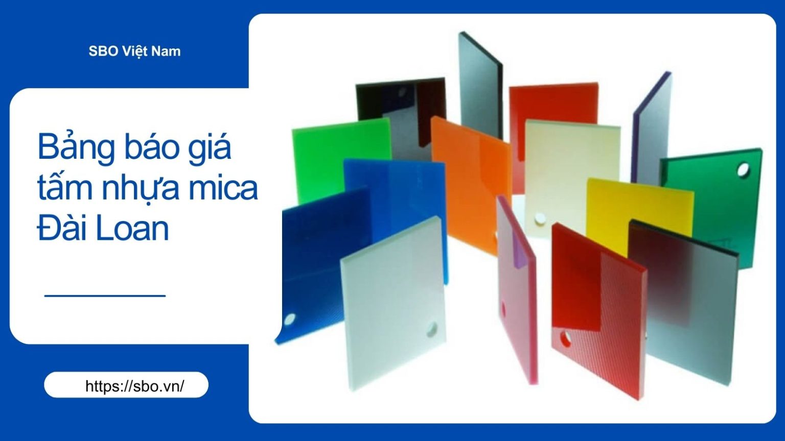 Bảng báo giá tấm nhựa mica Đài Loan 2025 » SBO Việt Nam