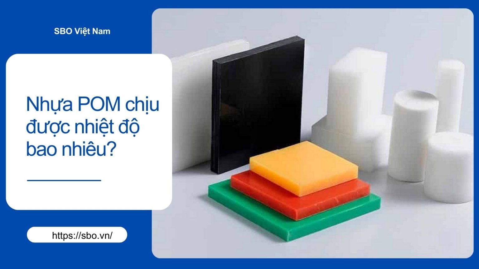 Cách phân biệt nhựa PP, PE, PVC, PET, POM, Bakelite, Mica » SBO Việt Nam